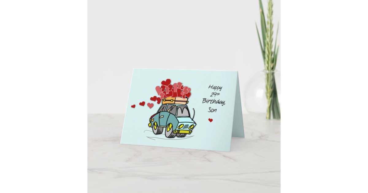 Son 29th Birthday Car Load of Hearts Card | Zazzle