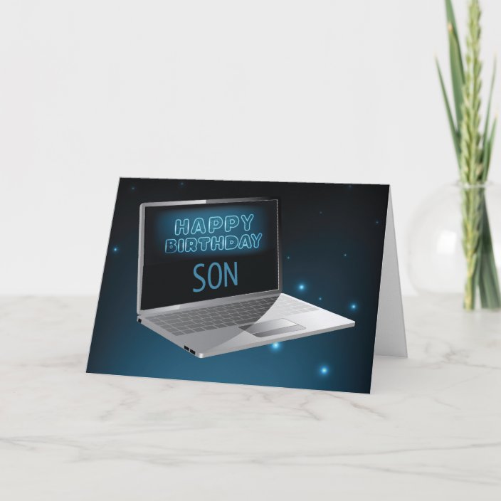 Son Birthday Computer, Technology, Night Sky Card | Zazzle.com