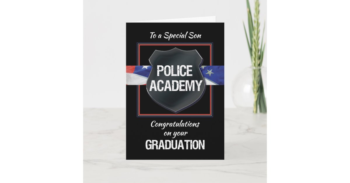 Son, Police Academy Graduation Congratulations Card | Zazzle.com