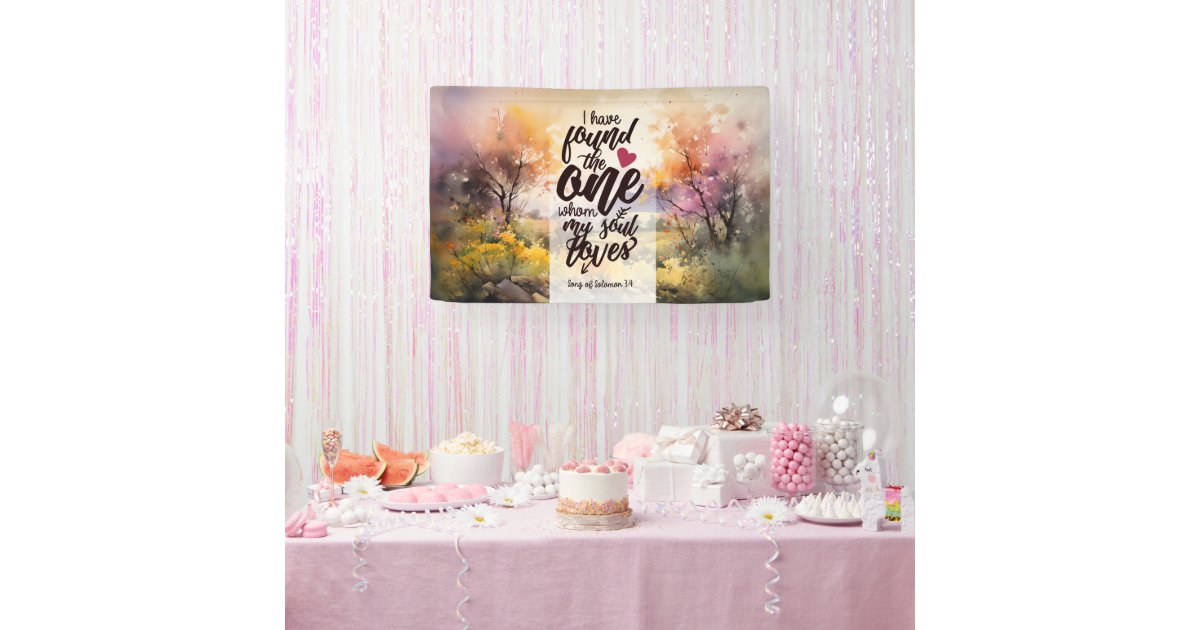 Song of Solomon 3:4 I have found the One Bible Banner | Zazzle