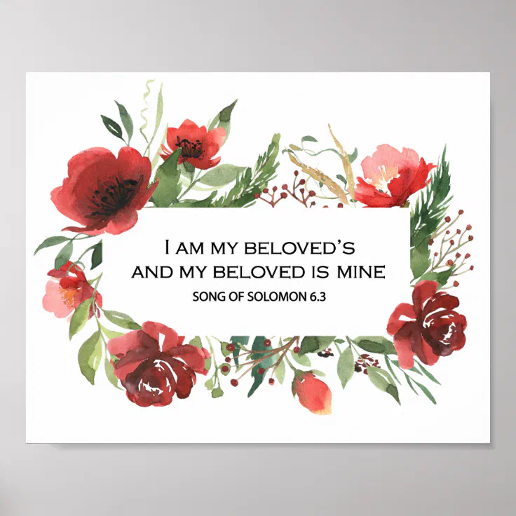 Song of Solomon 6:3 I am my beloved’s Floral Poster | Zazzle