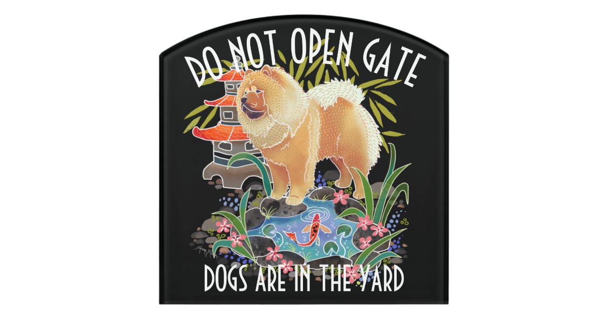 SONGMAO -DO NOT OPEN GATE sign customizable | Zazzle