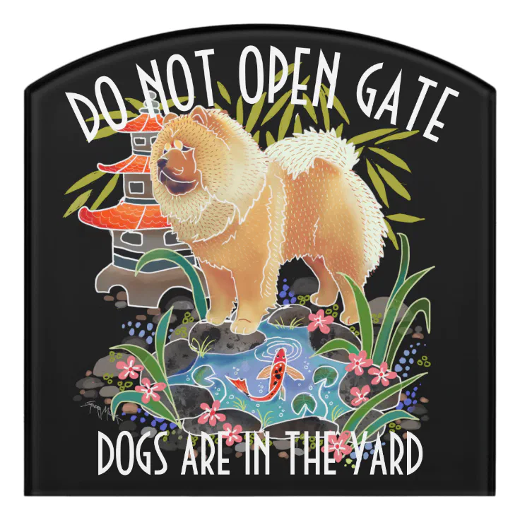 SONGMAO -DO NOT OPEN GATE sign customizable | Zazzle