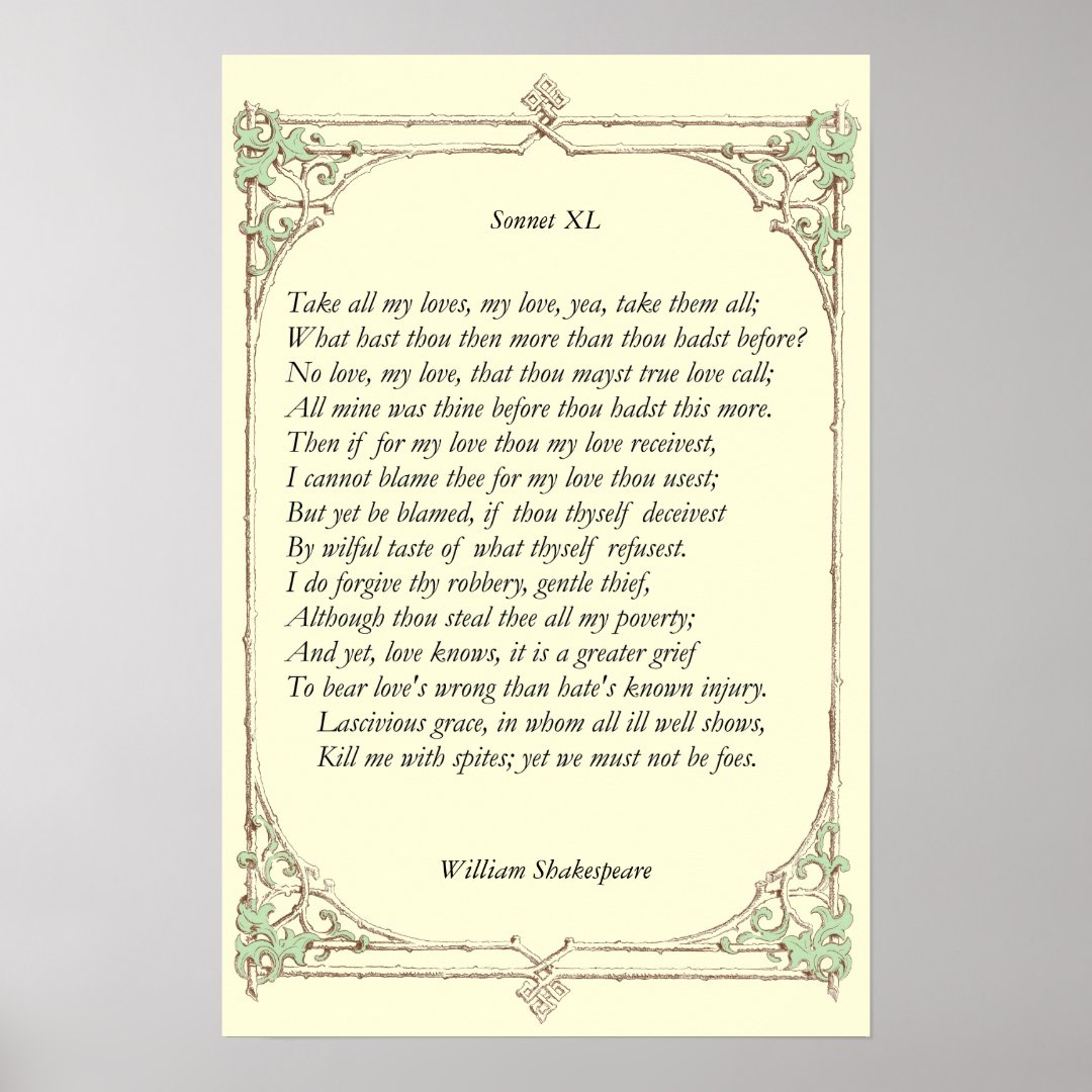 Sonnet # 40 by William Shakespeare Poster | Zazzle