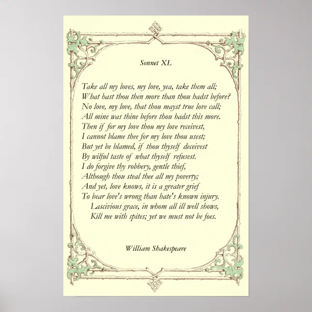 Sonnet # 40 by William Shakespeare Poster | Zazzle