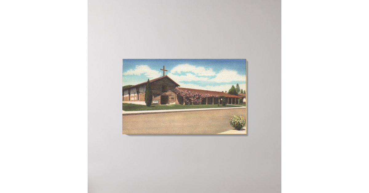 Sonoma, CA - Mission San Francisco Solano Canvas Print | Zazzle