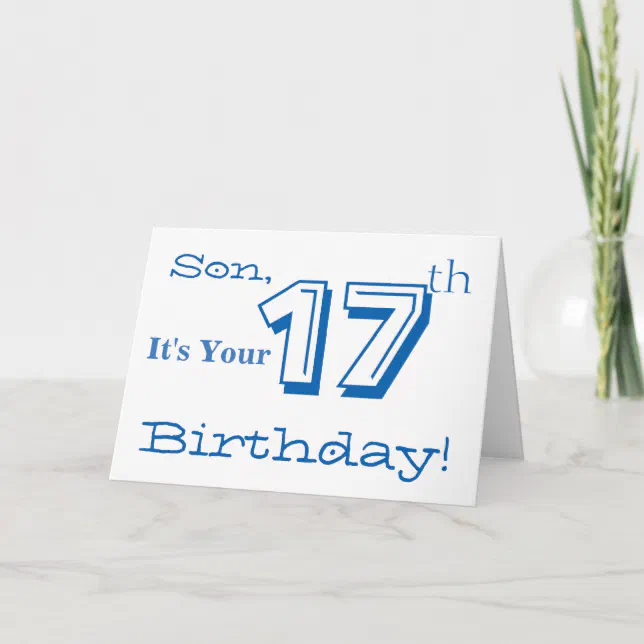 Son's 17th birthday greeting in blue and white. card | Zazzle