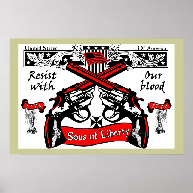 Sons Of Liberty! Poster | Zazzle