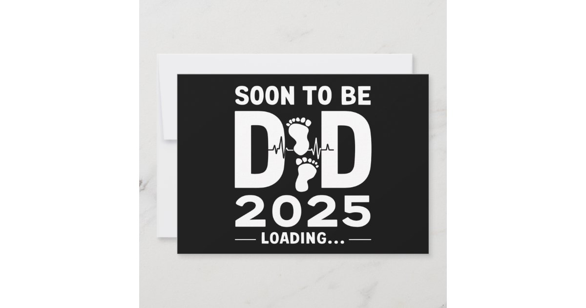 Soon To Be Dad Est 2025 New Dad To Be Invitation | Zazzle