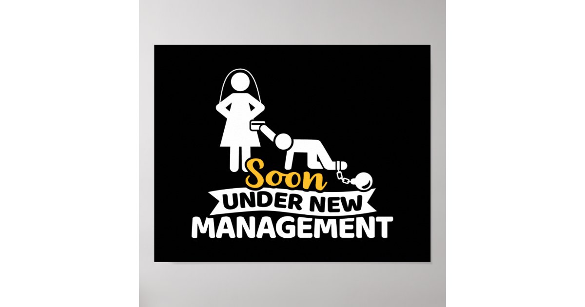 Soon under new management bachelor party poster | Zazzle