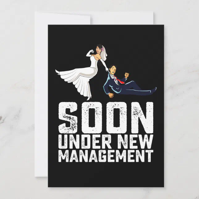 Soon Under New Management Funny Wedding Invitation | Zazzle