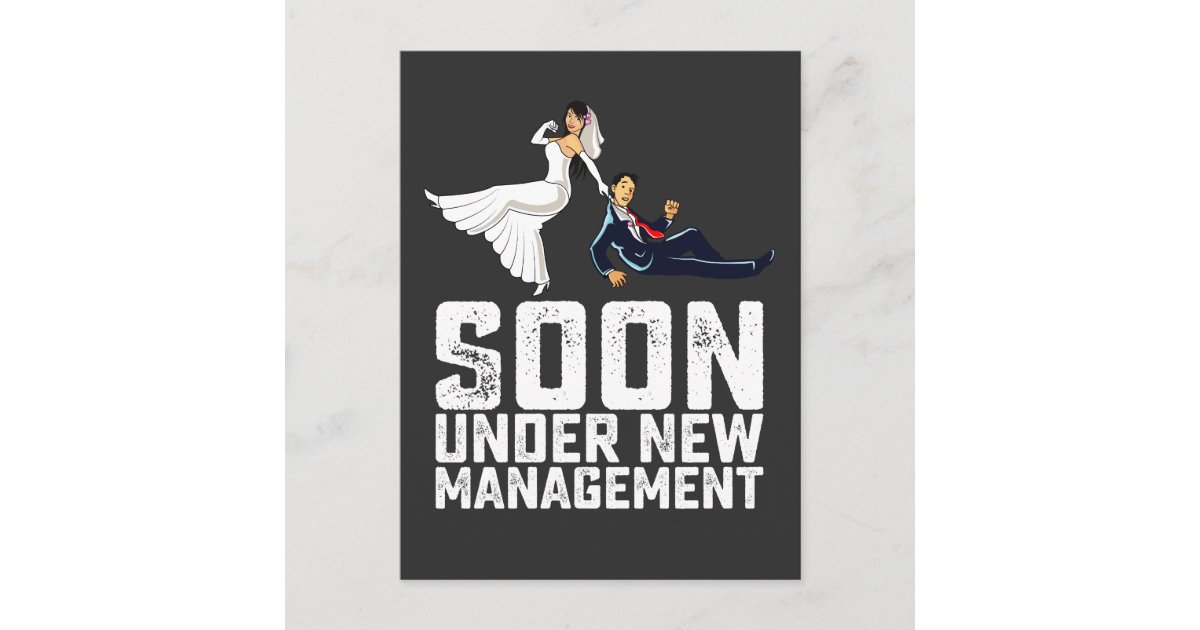 Soon Under New Management Funny Wedding Invitation Postcard | Zazzle