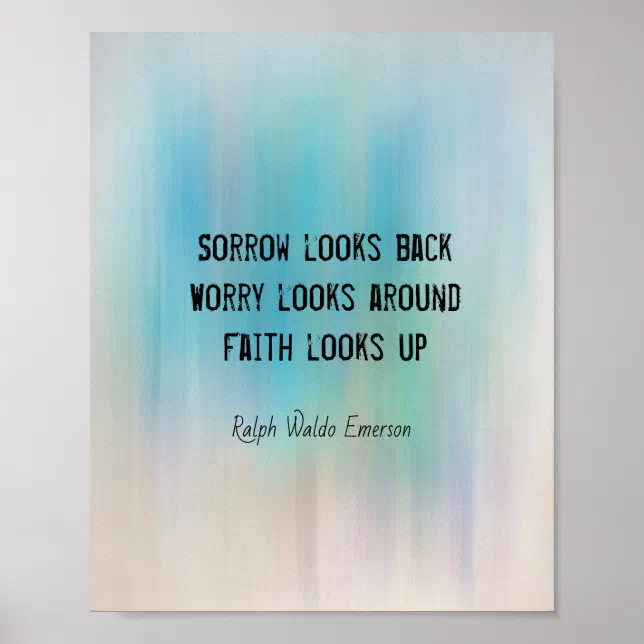 sorrow looks back Emerson inspirational quote Poster | Zazzle