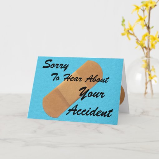 Sorry About Your Accident Card | Zazzle