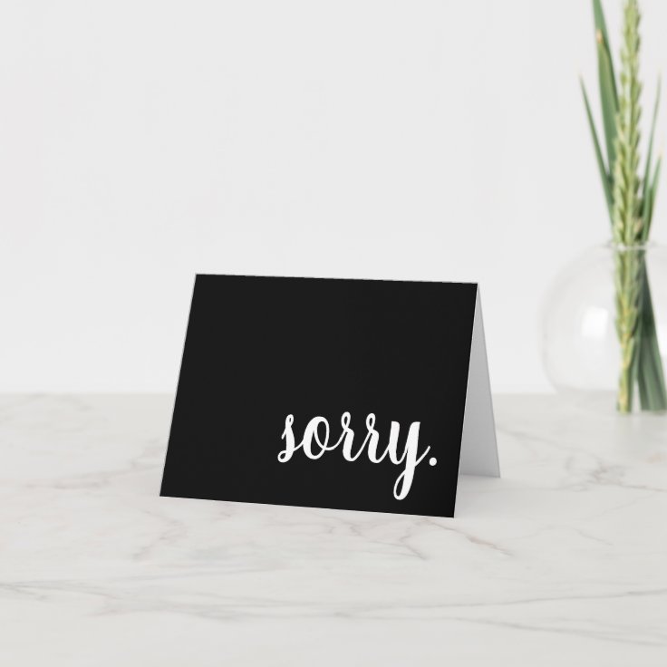 sorry card | Zazzle