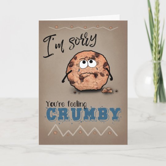 Sorry feeling crumby cookie get well soon card | Zazzle.com