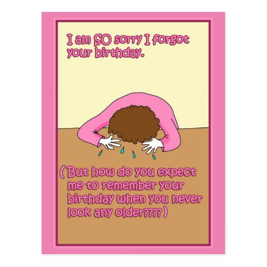Sorry I forgot your birthday card | Zazzle.com