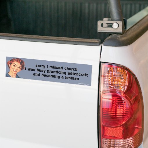 sorry I missed church Bumper Sticker | Zazzle