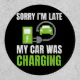 Sorry I'm Late My Car Was Charging a Funny EV Elec Patch | Zazzle