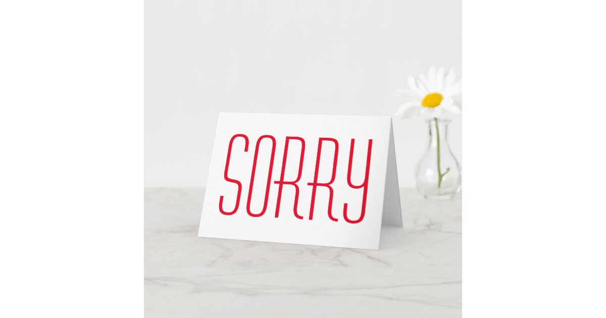 Sorry simple apology greeting card | Zazzle