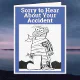 Sorry to Hear About Your Accident. Funny Get Well Card | Zazzle