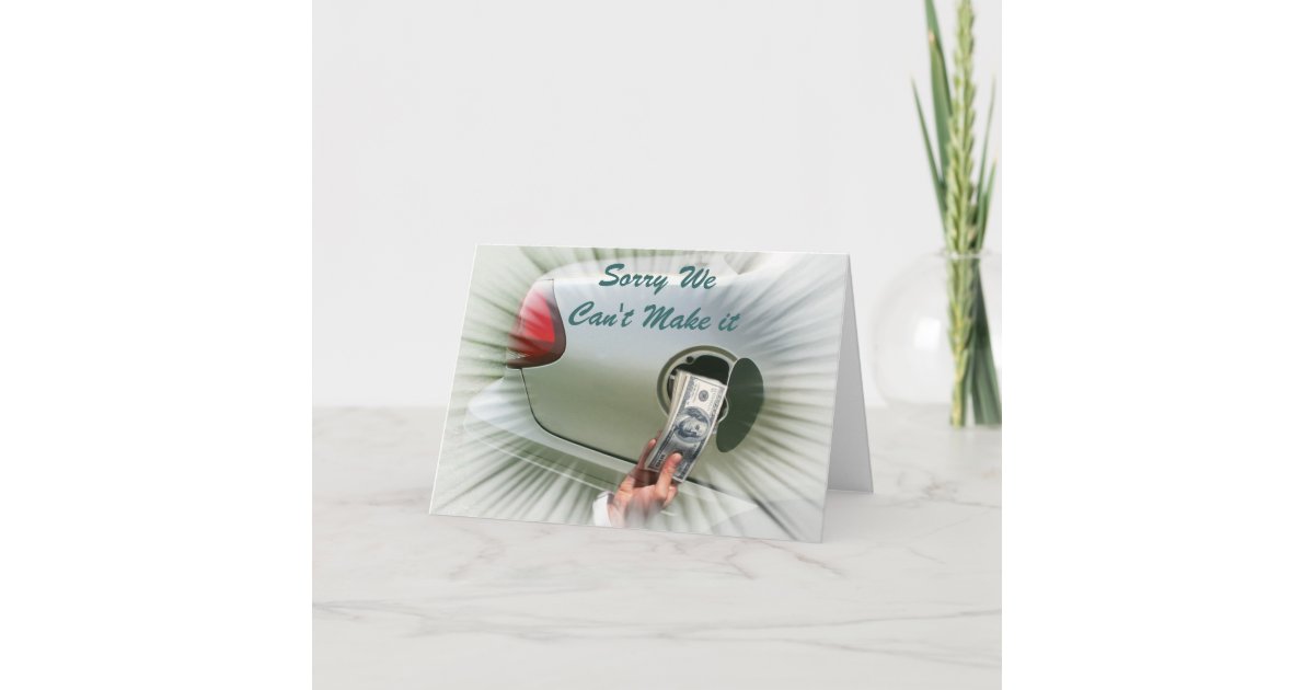 Sorry We can't Make it Card | Zazzle