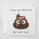 Sorry You Feel Like Poop Emoji Get Well Soon Card | Zazzle