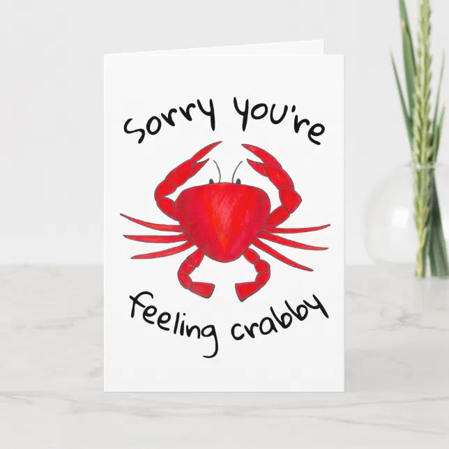 Sorry You're Feeling Crabby Red Crab Get Well Soon Card | Zazzle