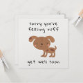 Sorry You're Feeling Ruff! Get Well Soon Card | Zazzle