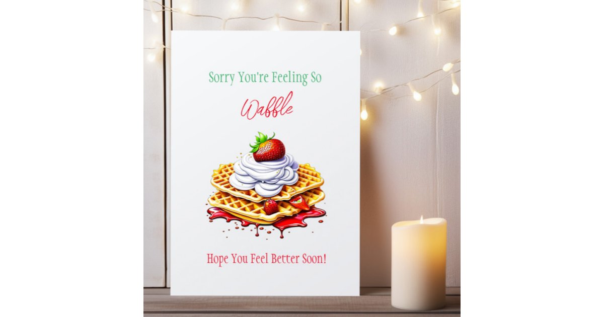 Sorry You're Feeling so Awful | Feel Better Soon Card | Zazzle