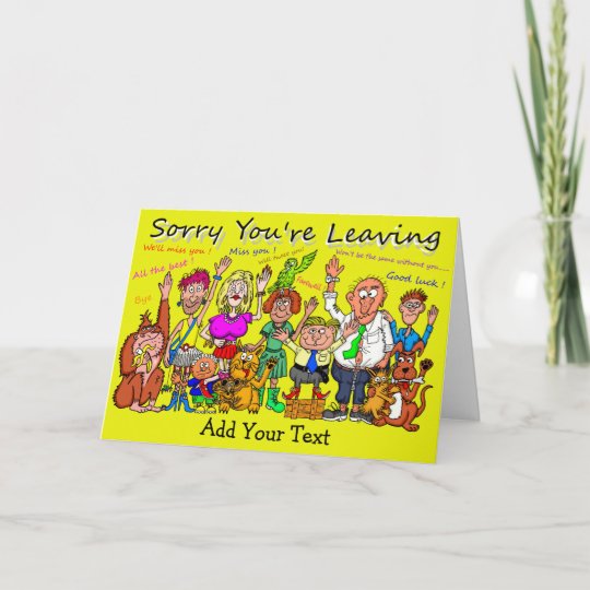 Sorry You're Leaving Cartoon Card | Zazzle.com