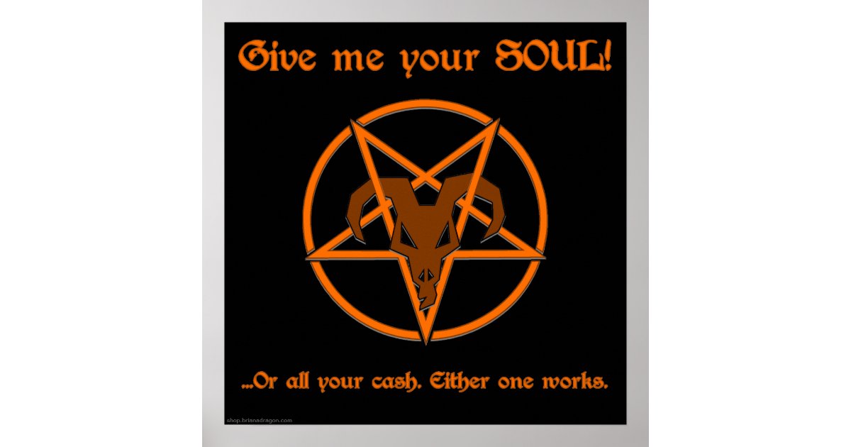 Soul Cash Pentacle Satanic Dark Humor Goat Poster | Zazzle