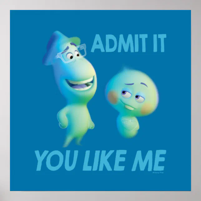 Soul | Joe & 22 - Admit It You Like Me Poster | Zazzle