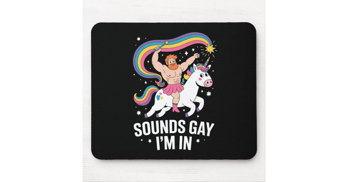 Sound Gay I'm In Man Wearing Skirt Unicorn LGBTQ Mouse Pad | Zazzle