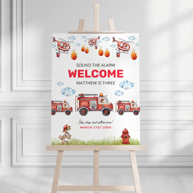Sound the Alarm Fireman Birthday Welcome Sign | Zazzle