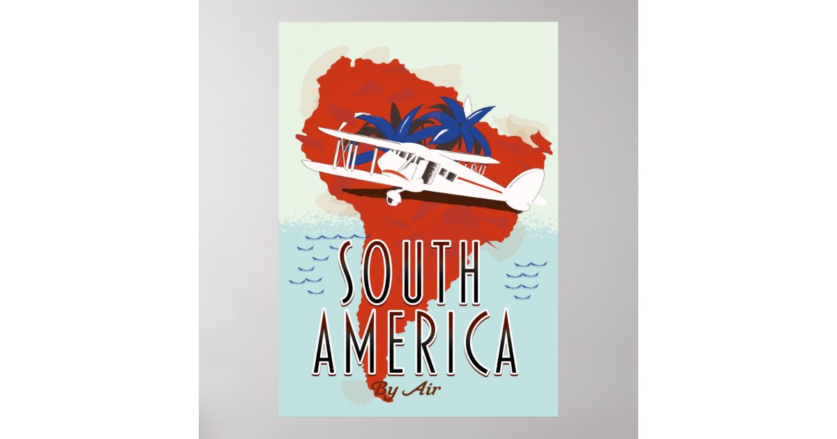South America By Air travel poster | Zazzle