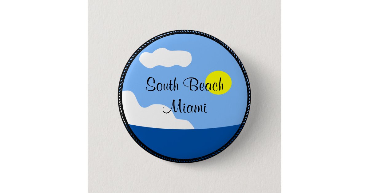 South Beach Miami button | Zazzle
