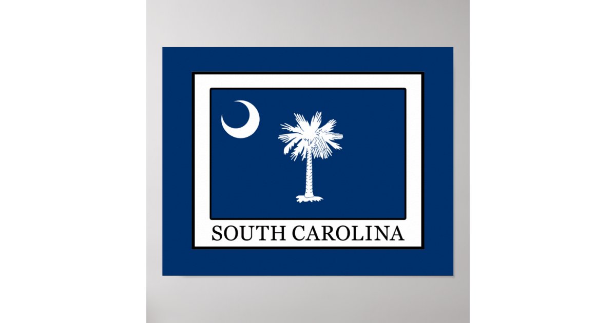 South Carolina Poster | Zazzle