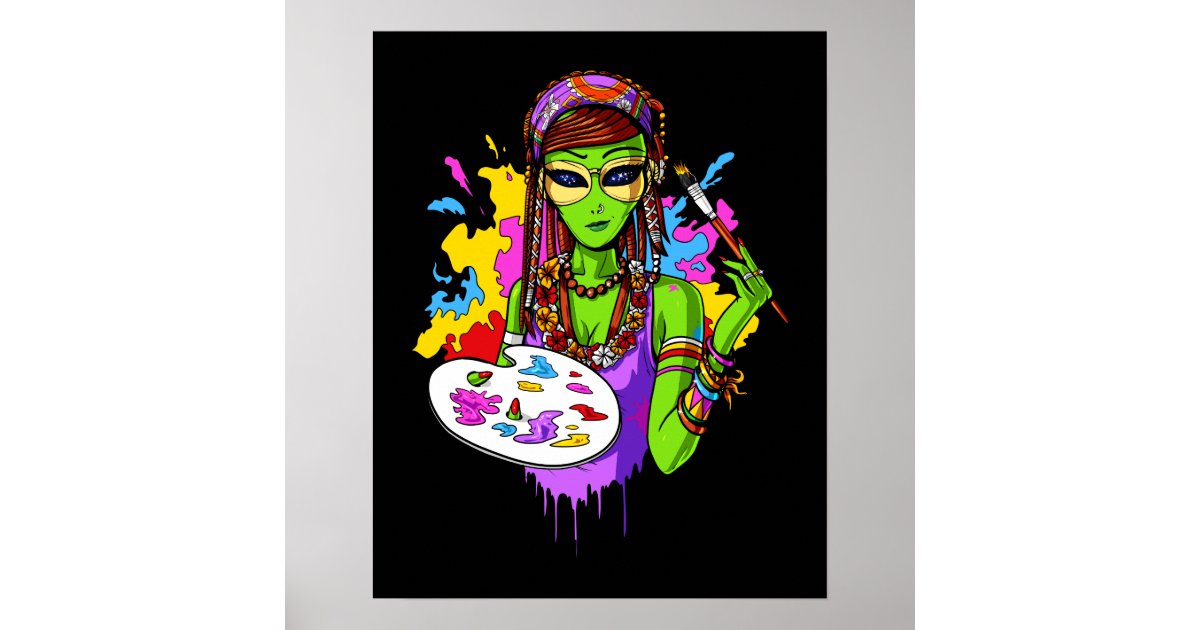 Space Alien Hippie Painting Artist Poster | Zazzle