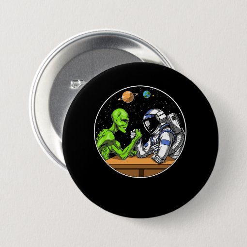 Space Astronaut Alien Arm Wrestling Funny Cosmic Button | Zazzle