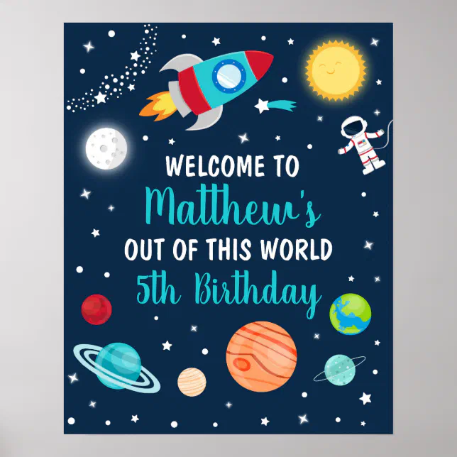Space Out Of This World Birthday Welcome Poster | Zazzle