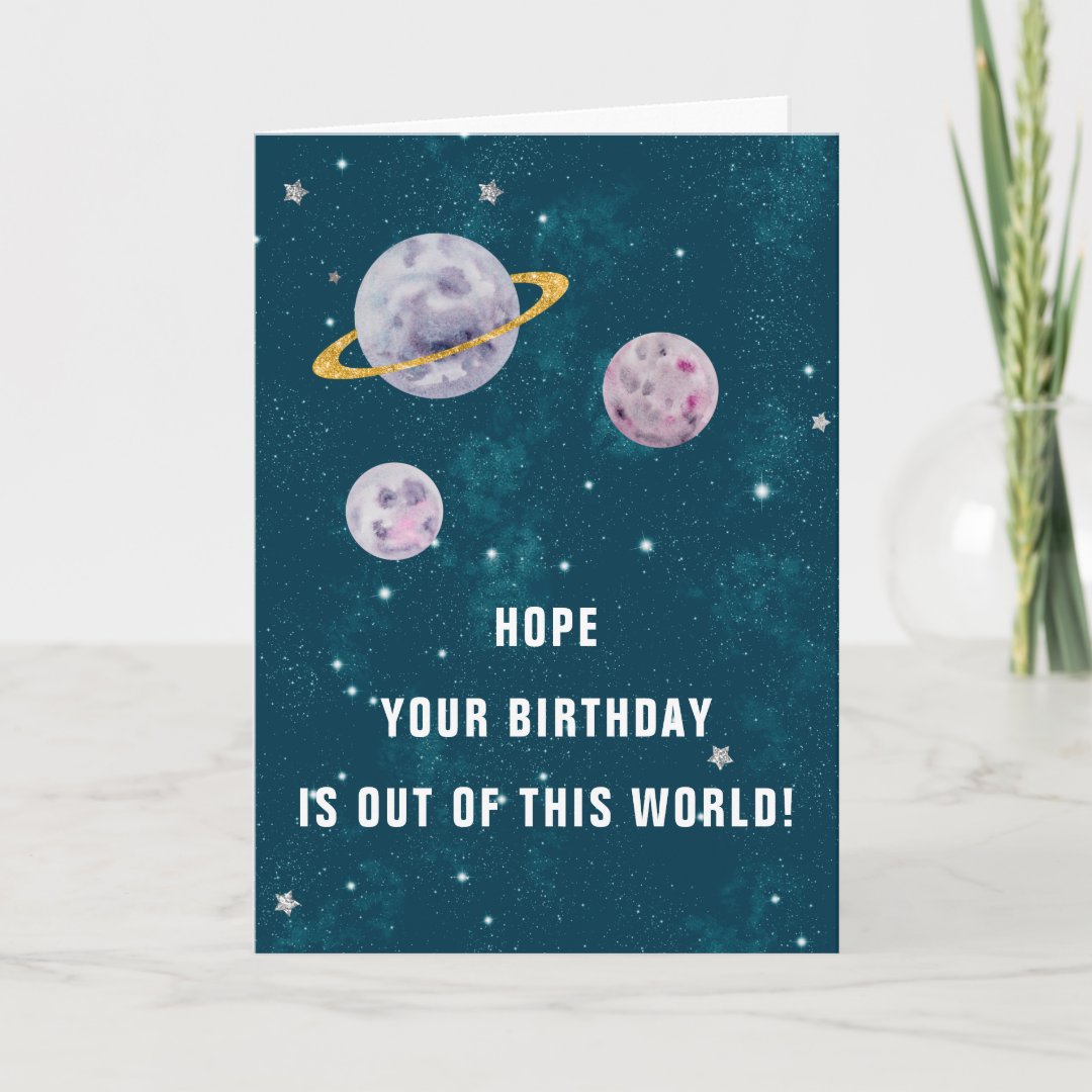 space planets out of this world funny birthday card | Zazzle