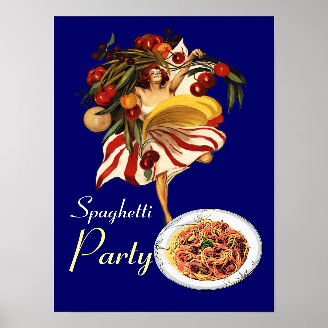 SPAGHETTI PARTY DANCE,ITALIAN KITCHEN AND TOMATOES POSTER | Zazzle