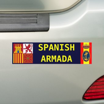 SPANISH ARMADA BUMPER STICKER | Zazzle