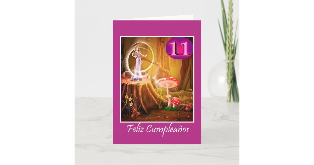 Spanish Birthday For 11 Year Old Girl With Fairy Card Zazzle spanish-birthday-for-11-year-old-girl-with-fairy-card-zazzle