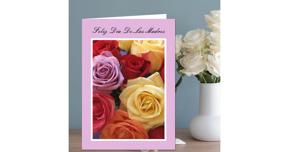 Spanish Mother's Day Card -- Roses | Zazzle