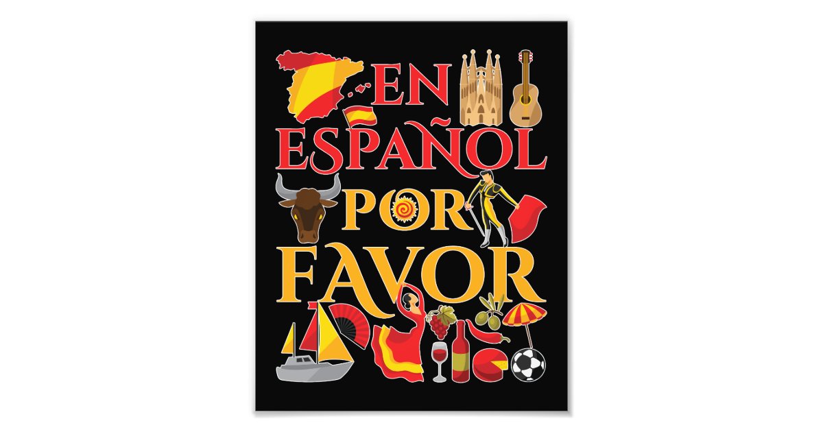 Spanish Teacher En Espanol Por Favor Photo Print | Zazzle