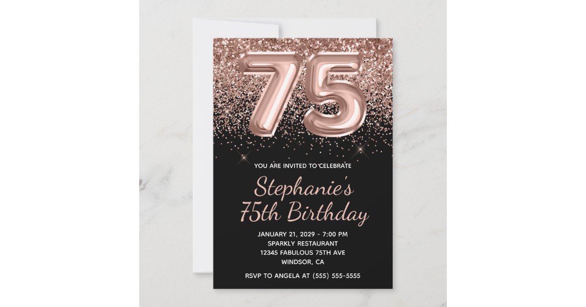 Sparkly Rose Gold Glitter Black Number 75 Birthday Invitation | Zazzle