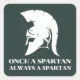Spartan Strong Once A Spartan Always A Spartan Square Sticker | Zazzle