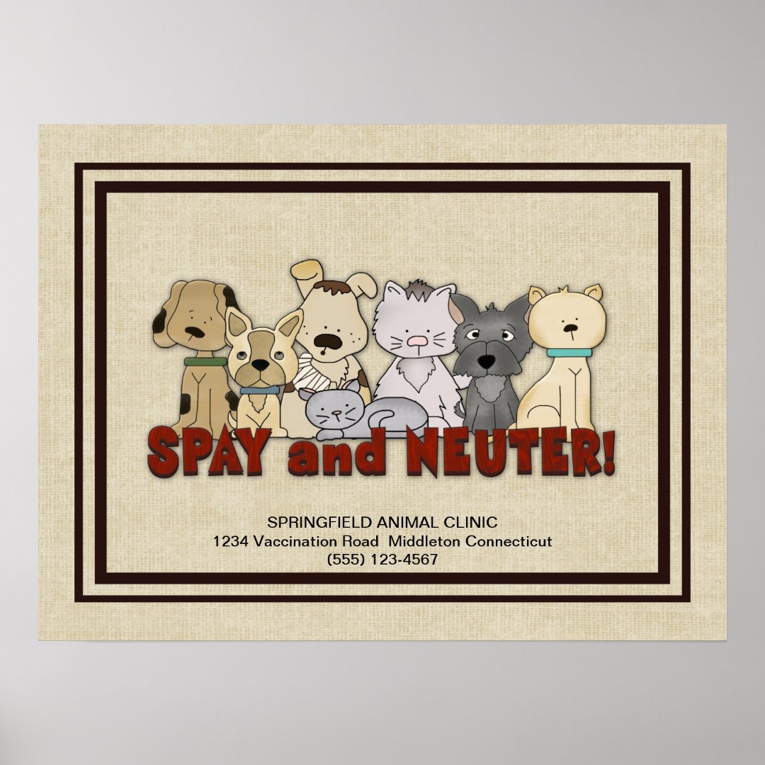 Spay and Neuter Your Pets Advertising Custom Poster | Zazzle